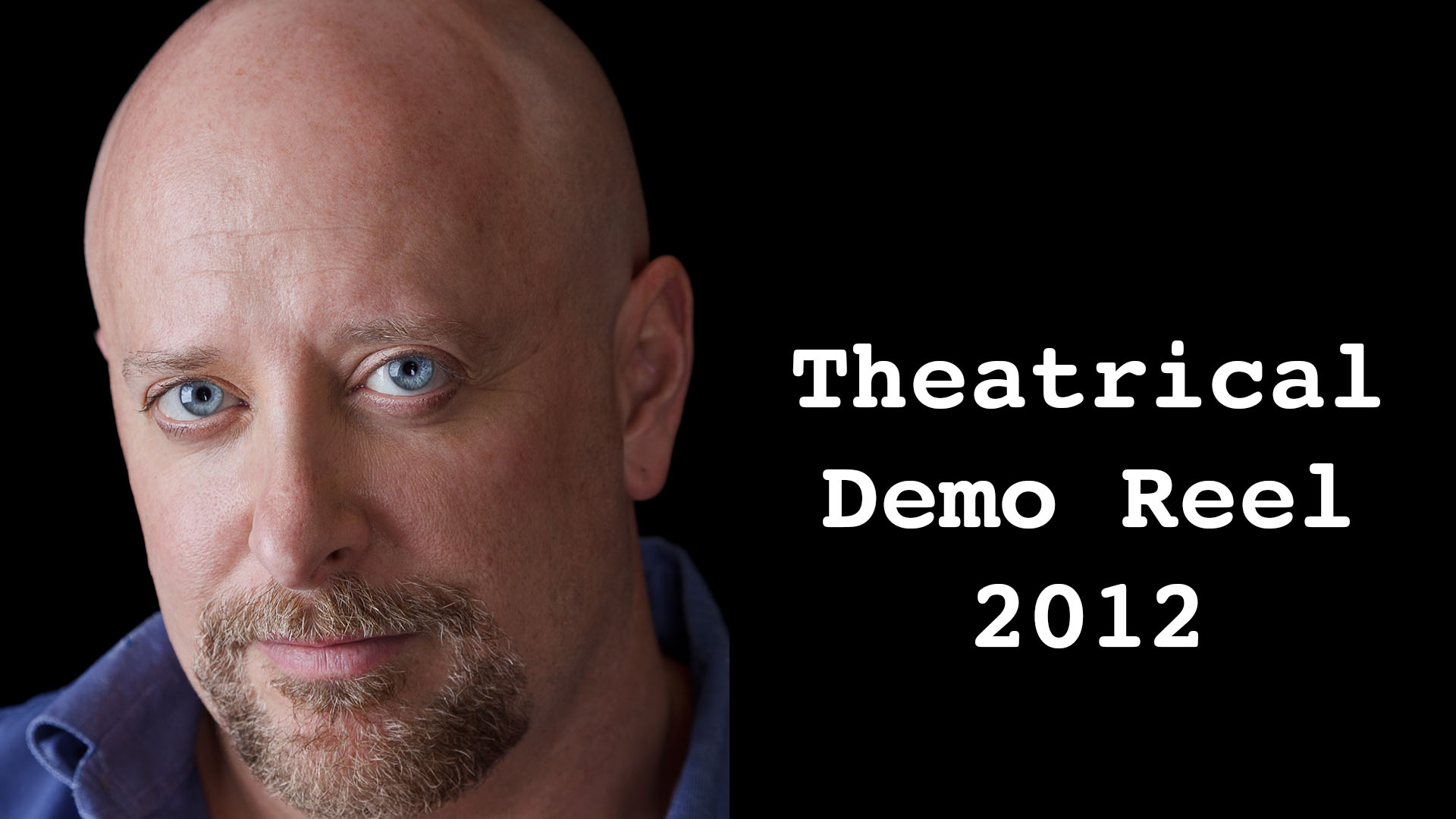 Theatrical Demo Reel - 2012 - Chris Rogers The Actor